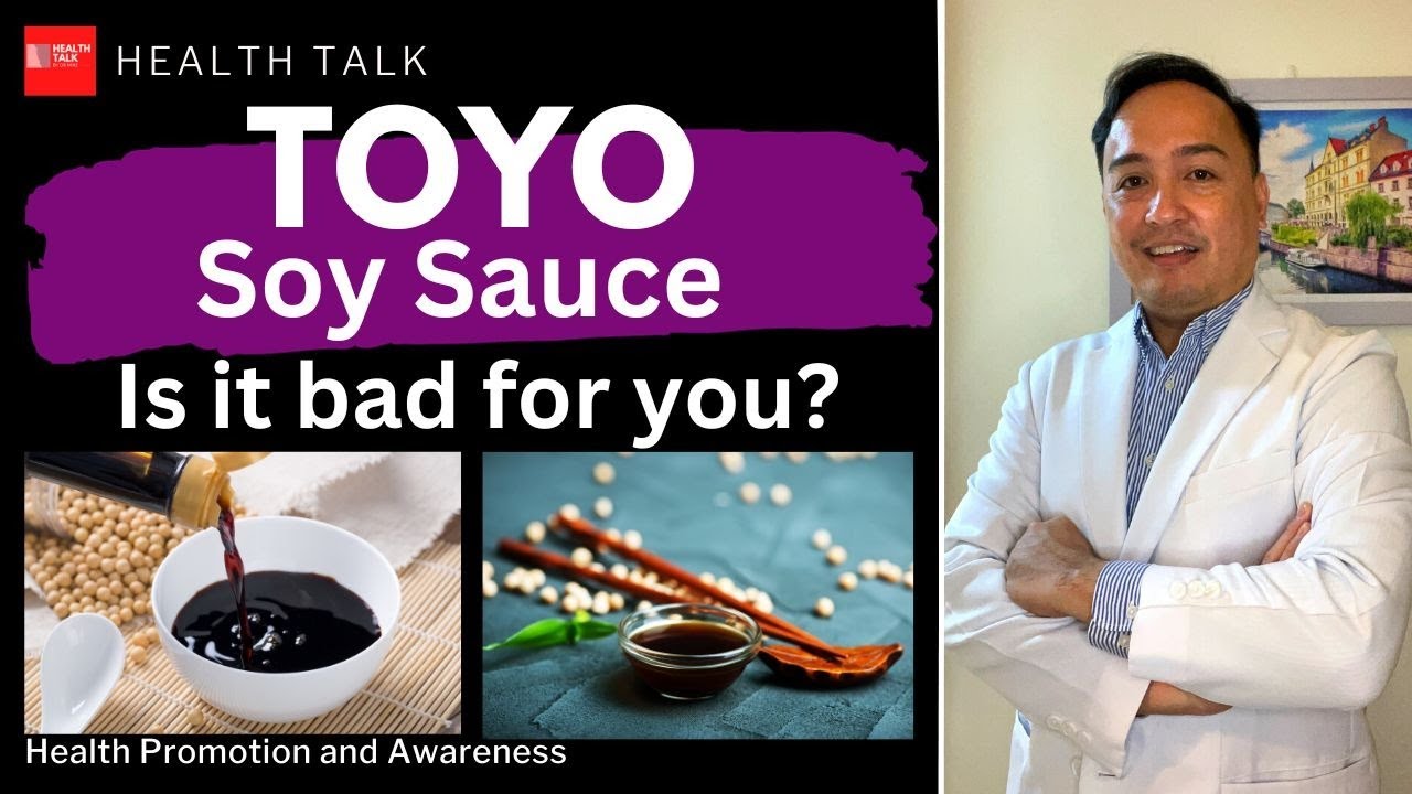 Toyo (Soy Sauce): Is it good or bad for you? - YouTube