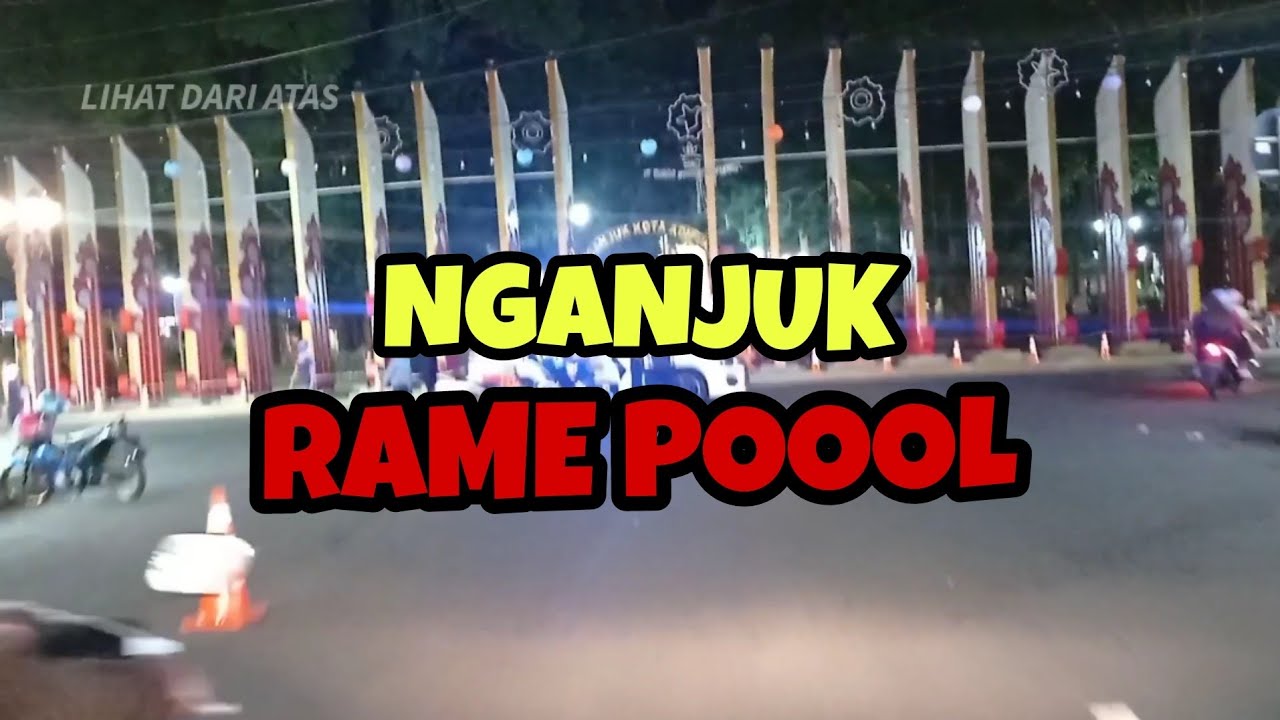 Ruame Poool, Jalan Jalan Malam Minggu di Nganjuk - YouTube