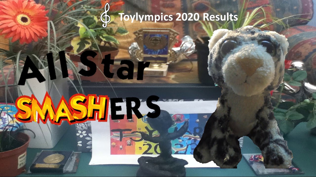 All Star Smashers Unofficial Soundtrack- Toylympics 2020 Event Results ...