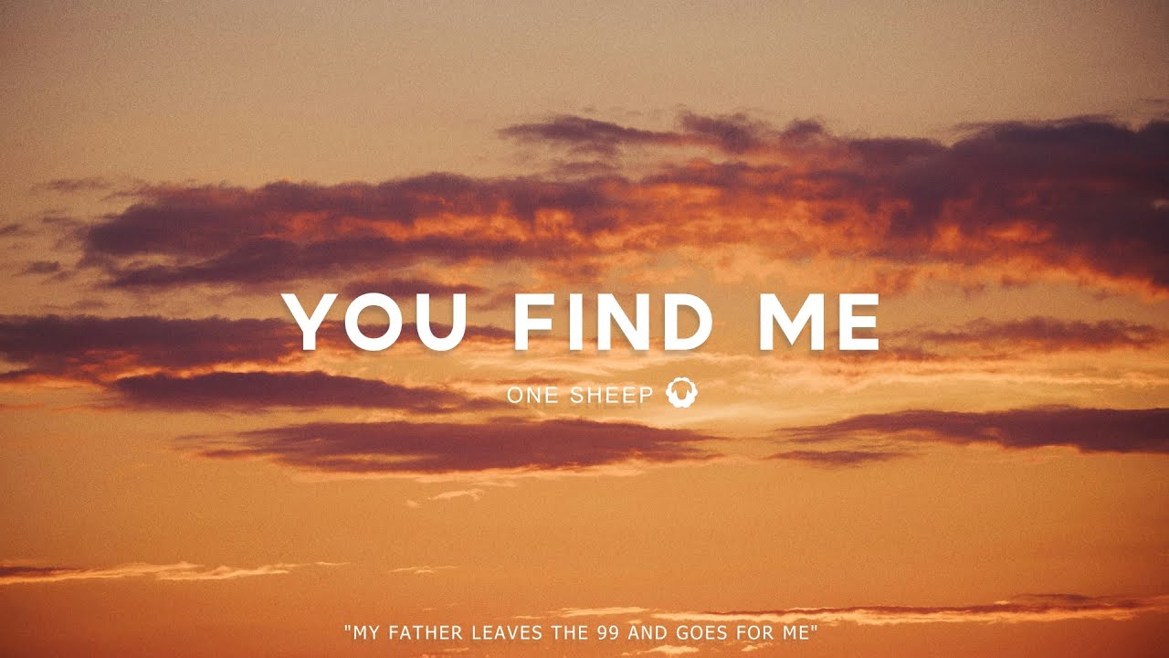 "YOU FIND ME" - Instrumental Soaking worship Music + Prayer worship ...