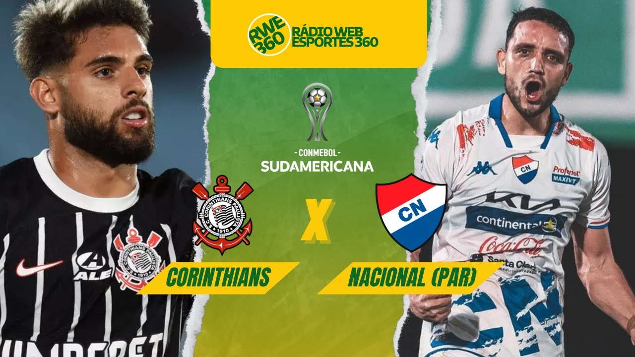 CORINTHIANS X NACIONAL (PAR) | SULAMERICANA - AO VIVO - YouTube