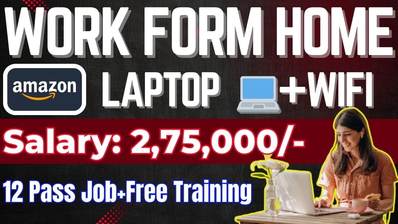 Amazon Work From Home Job 2024 | FREE Laptop 🔥| Amazon Online Job At ...
