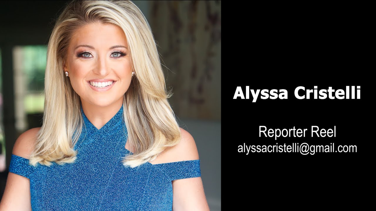 ALYSSA CRISTELLI REPORTER REEL 2023 - YouTube