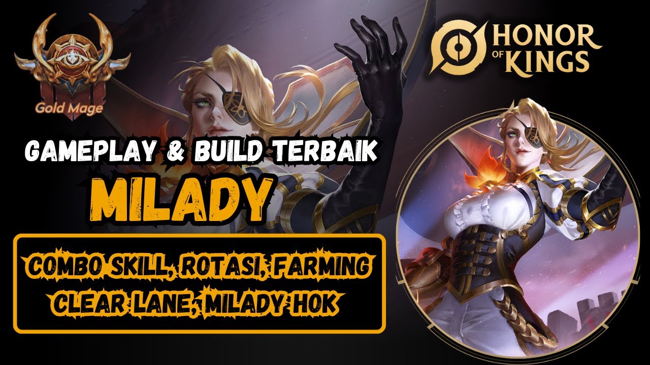 Milady HOK - Bagaimana Cara Bermain Milady Honor of Kings Agresif ...
