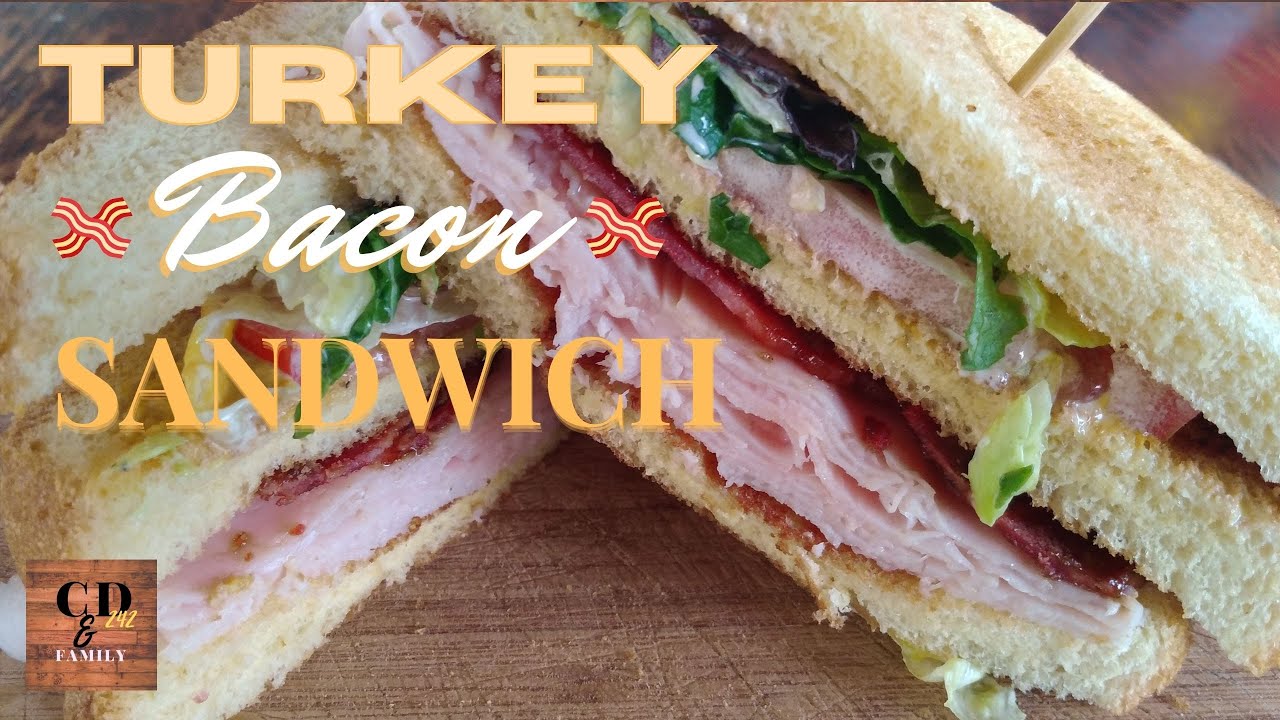 The BEST and DELICIOUS Turkey Sandwich. - YouTube