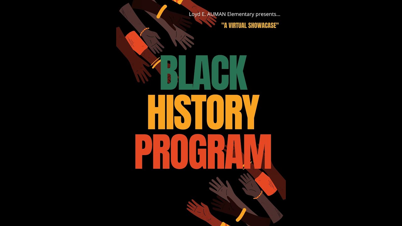 Loyd E. Auman presents: Black History VIRTUAL Showcase 2022 - YouTube
