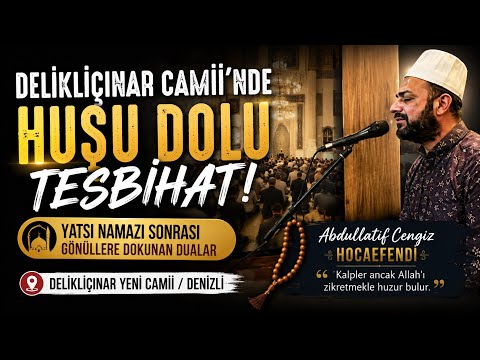 📿 Yatsı Namazı Sonrası Bu Tesbihat Herkesi Derinden Etkiledi! 🤲✨