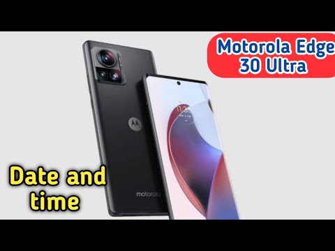 How To Set Date And Time In Motorola Edge 30 Ultra, Set Date And Time ...