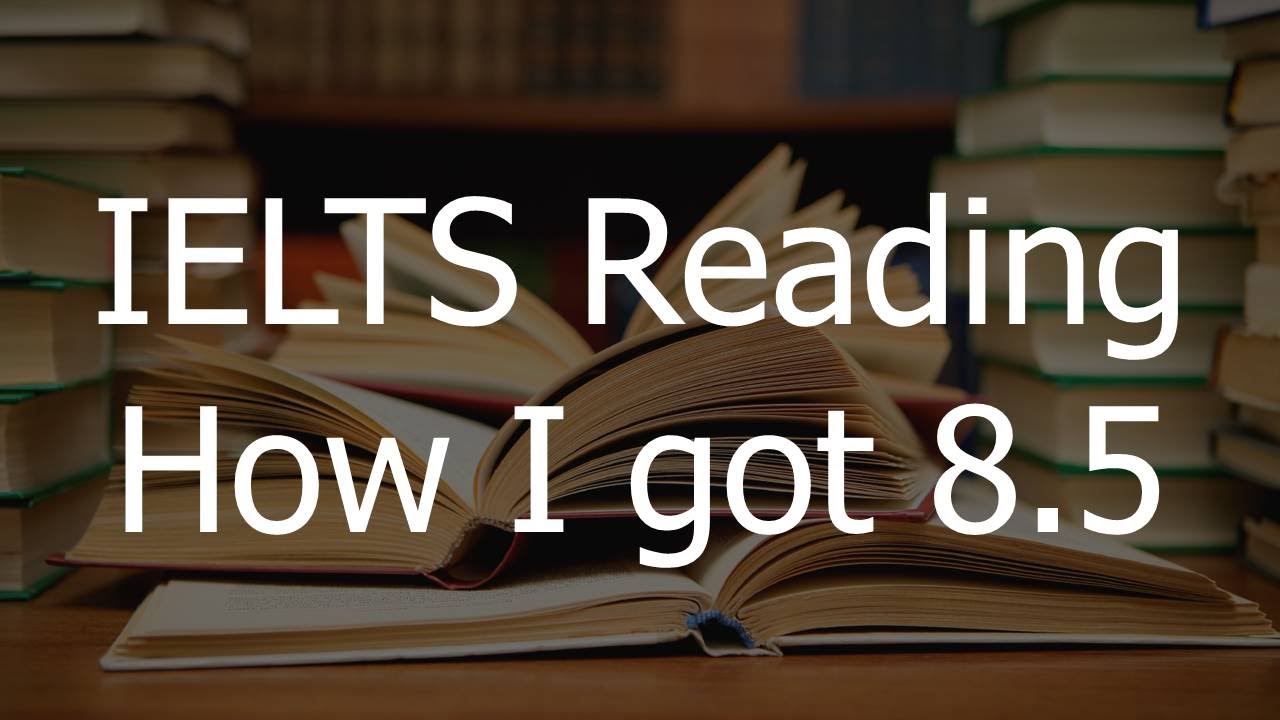 IELTS Reading Strategies | How I Got a Band 8 - YouTube