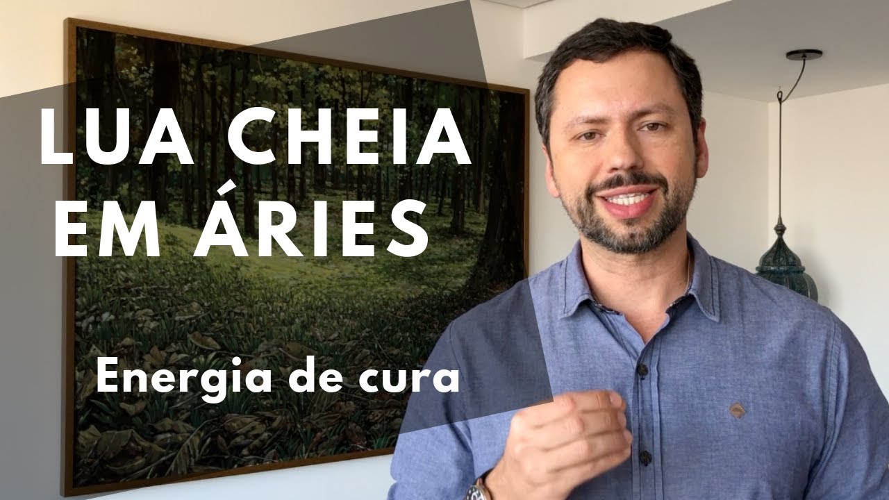 Lua cheia em Áries Energia de cura - YouTube