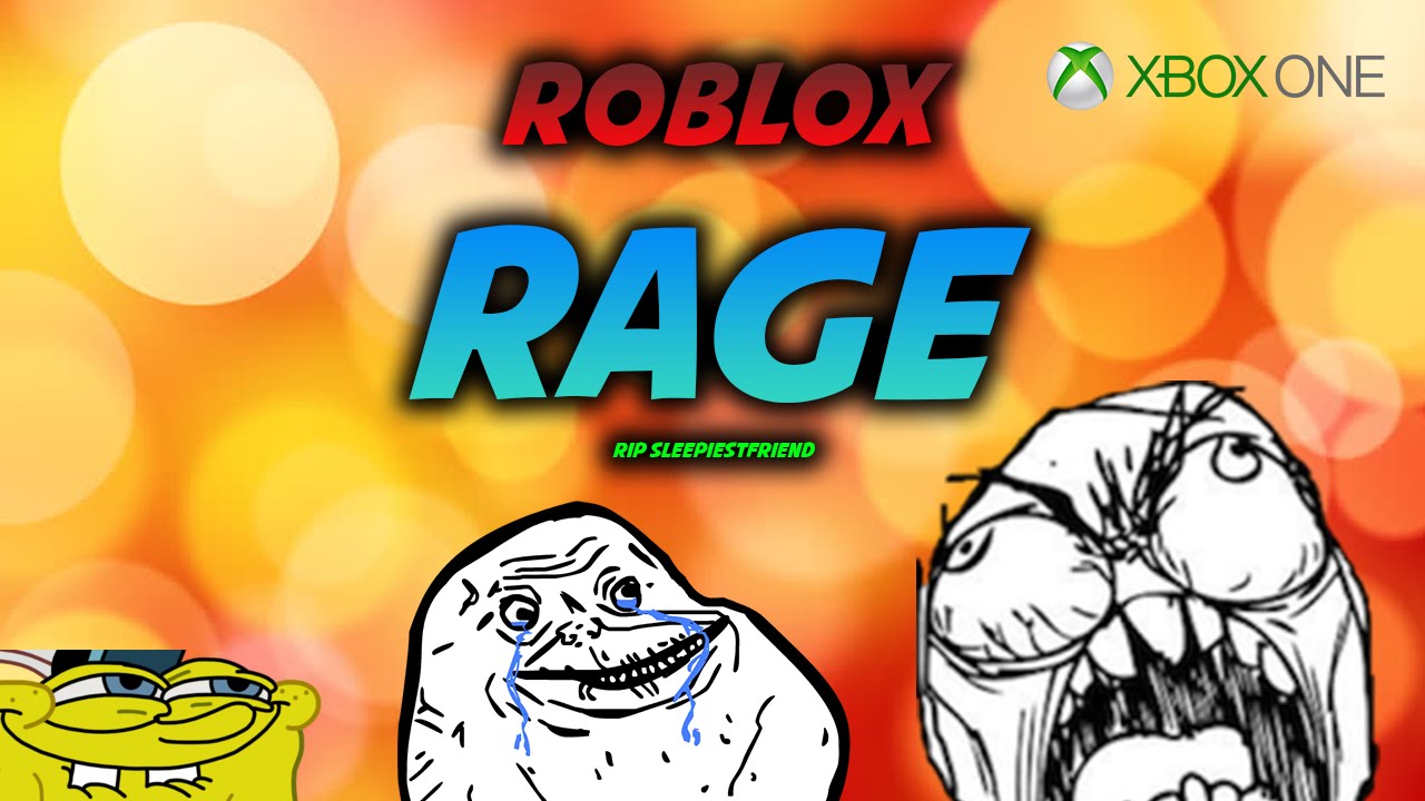 Roblox "RAGE MONTAGE" (Xbox Funny Moments) - YouTube