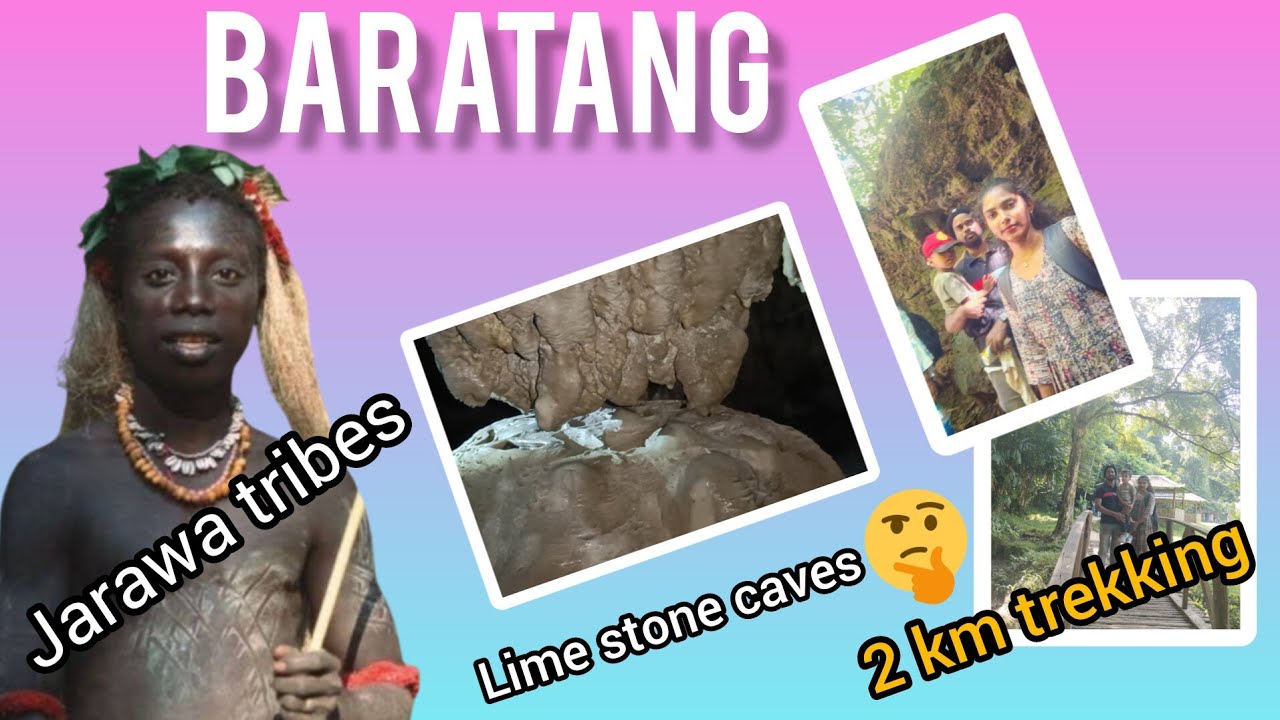 Baratang జరవా tribes ll 2 km trekking limestone caves llఇది ఒక మంచి ...