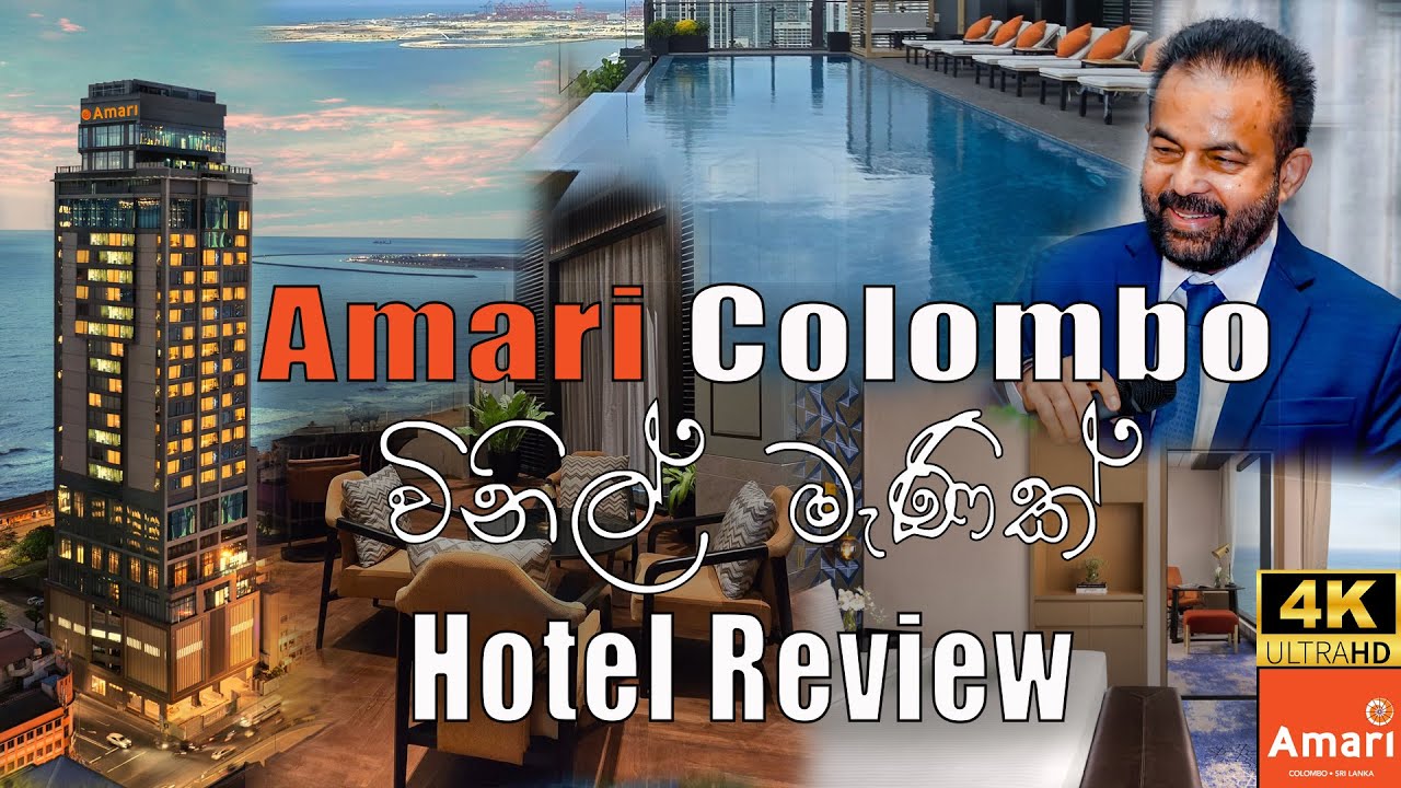 Amari Colombo Hotel Room tour - විනිල් මැණික් අධිපති | Hotel Review ...