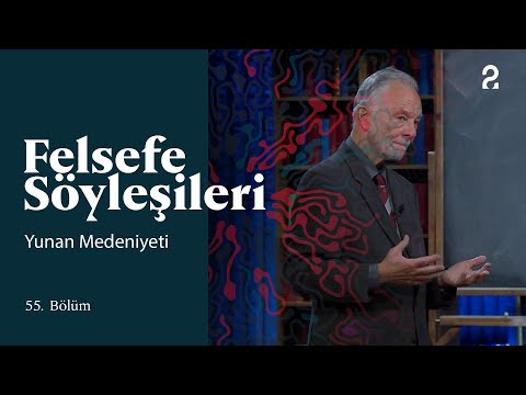 Teoman Duralı ile Felsefe Söyleşileri | Yunan Medeniyeti | 55. Bölüm @trt2