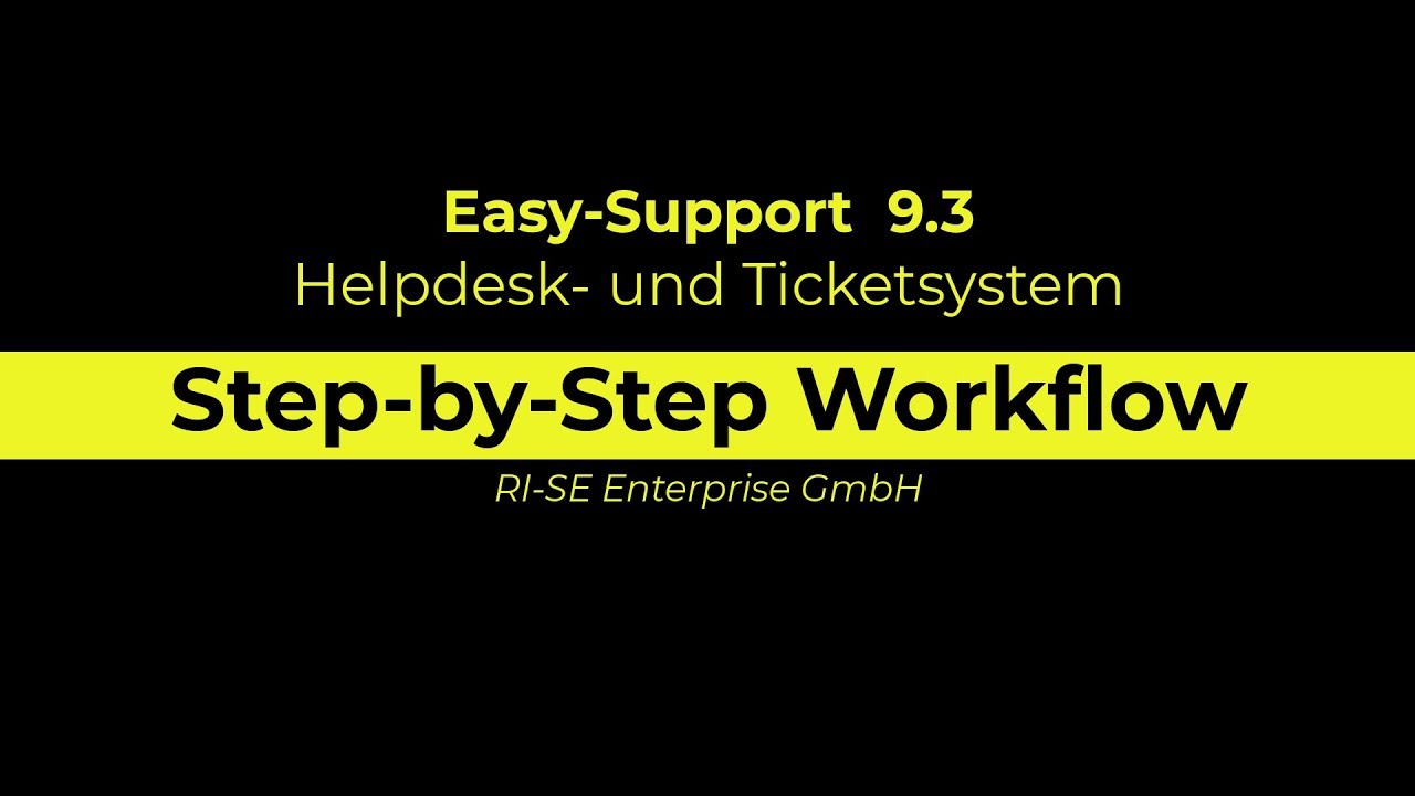 Easy-Support Helpdesk | Step-by-Step Workflow - YouTube