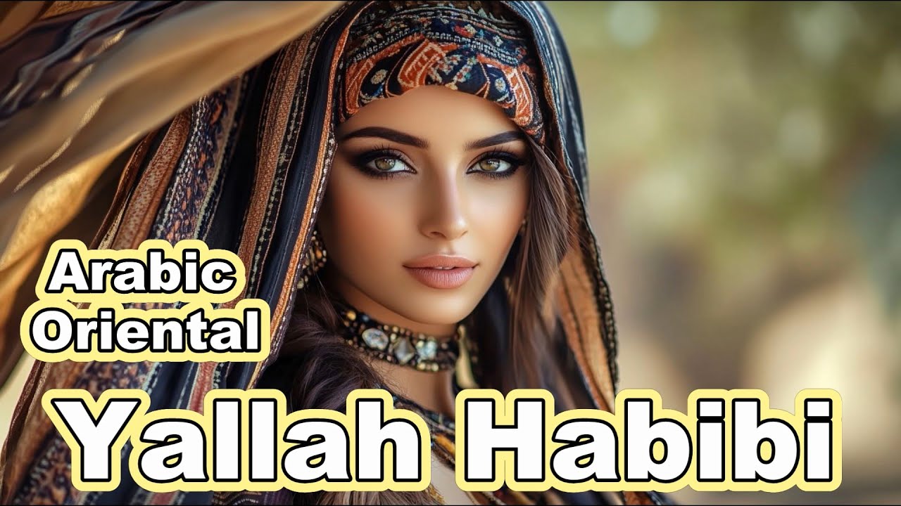 Yallah Habibi Yallah 🔴 Oriental Trap Reggaeton Arabic ( يالله حبيبي ) 2024 - YouTube