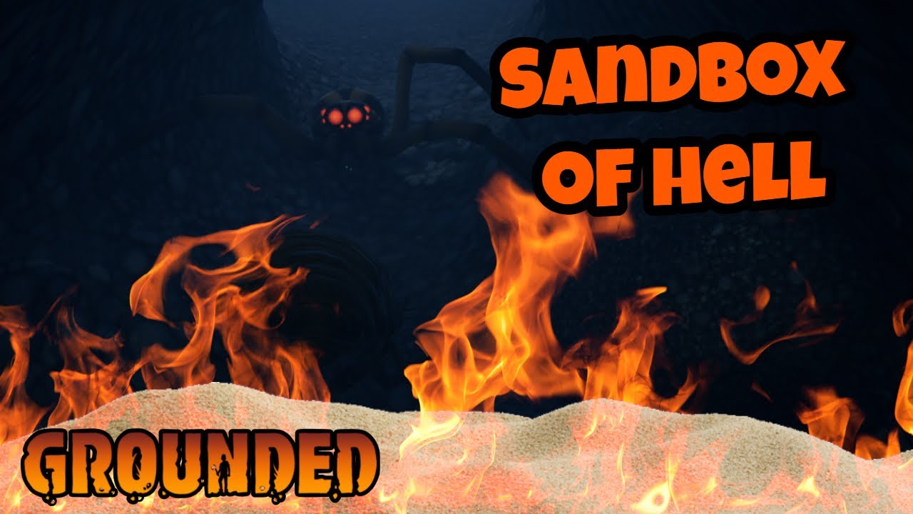 Sandbox of Hell | Grounded: Story Mode Pt. 8 - YouTube