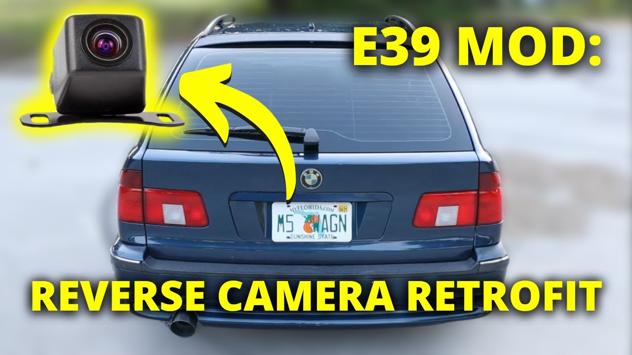 BMW E39 Backup Camera Retrofit (Must Have MOD!) - YouTube