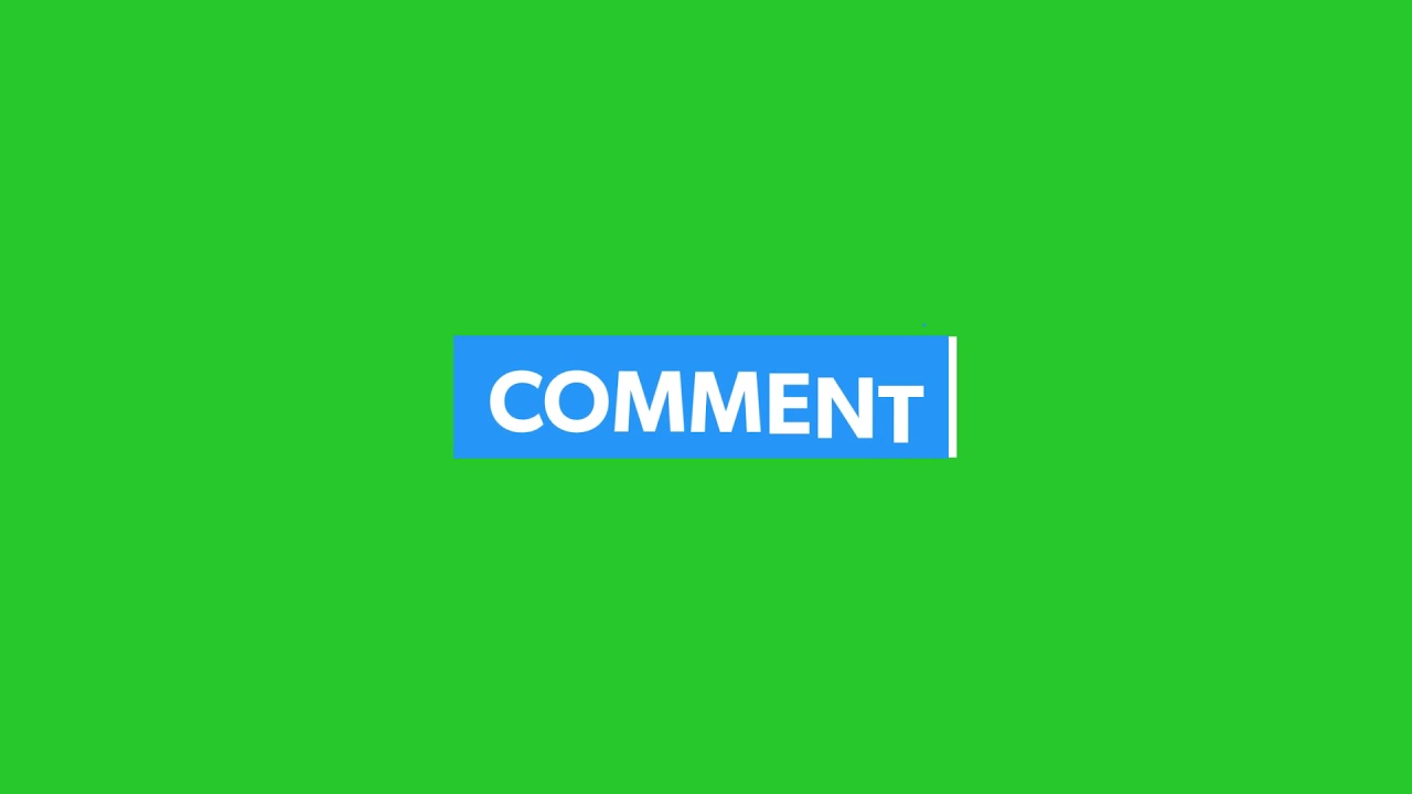 Comment Green Screen 02 - YouTube