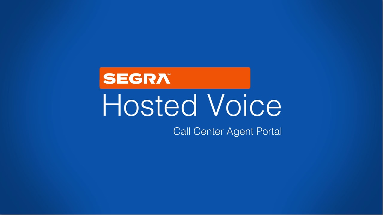 Segra Hosted Voice Call Center Agent Portal - YouTube