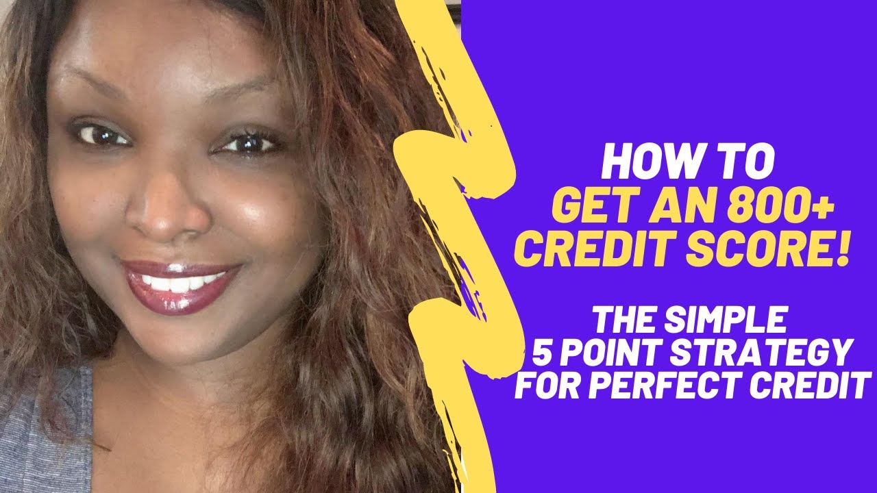 How to Get an 800 Credit Score| Get Perfect Credit with This Simple 5 ...