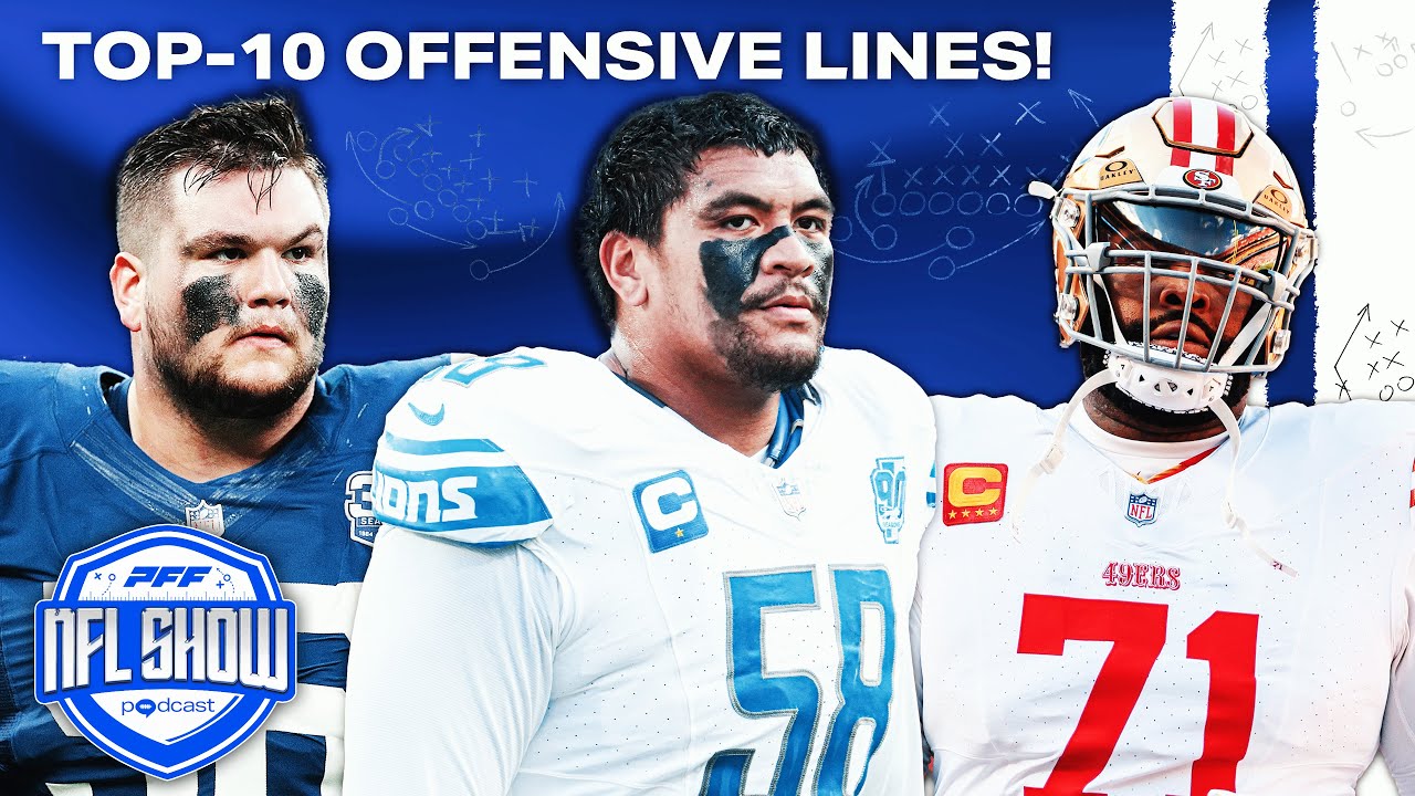 Ranking the Top-10 Offensive Lines in the NFL | PFF NFL Show - YouTube