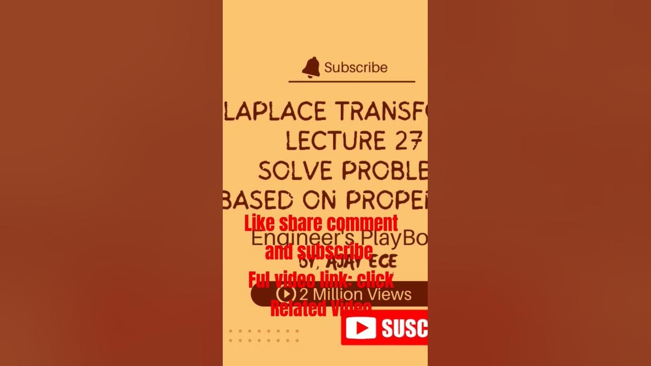 LAPLACE TRANSFORM LECTURE 27 ENGINEERING MATHEMATICS ALL BRANCH BY AJAY ECE - YouTube
