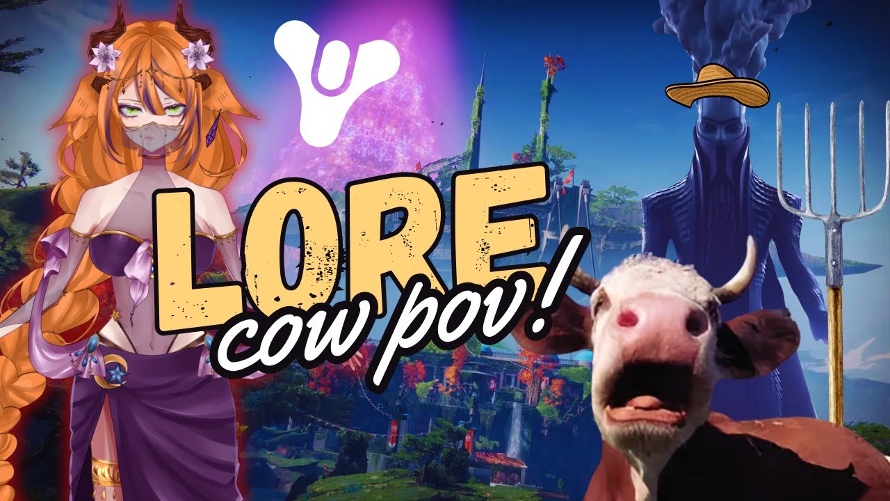Destiny 2 lore but from a Cows Perspective - YouTube