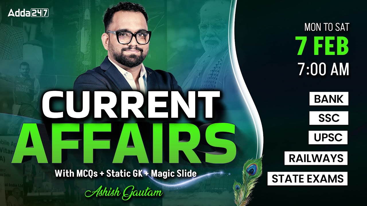 Current Affairs Today | 07 February Current Affairs 2025 | Daily ...