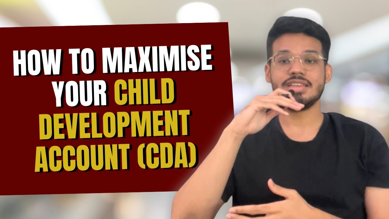 Child Development Account (CDA) Singapore 2025 | How to Get Up to ...
