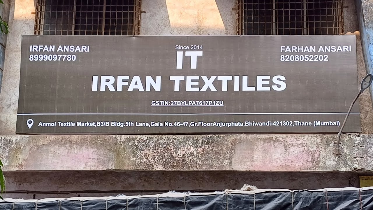 Irfan Textiles Bhiwandi, Bhiwandi ki kafi purani Wholesale ki Shop ...