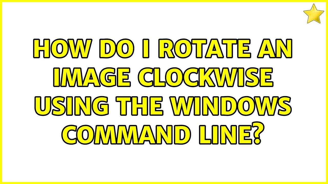 How do I rotate an image clockwise using the Windows command line ...