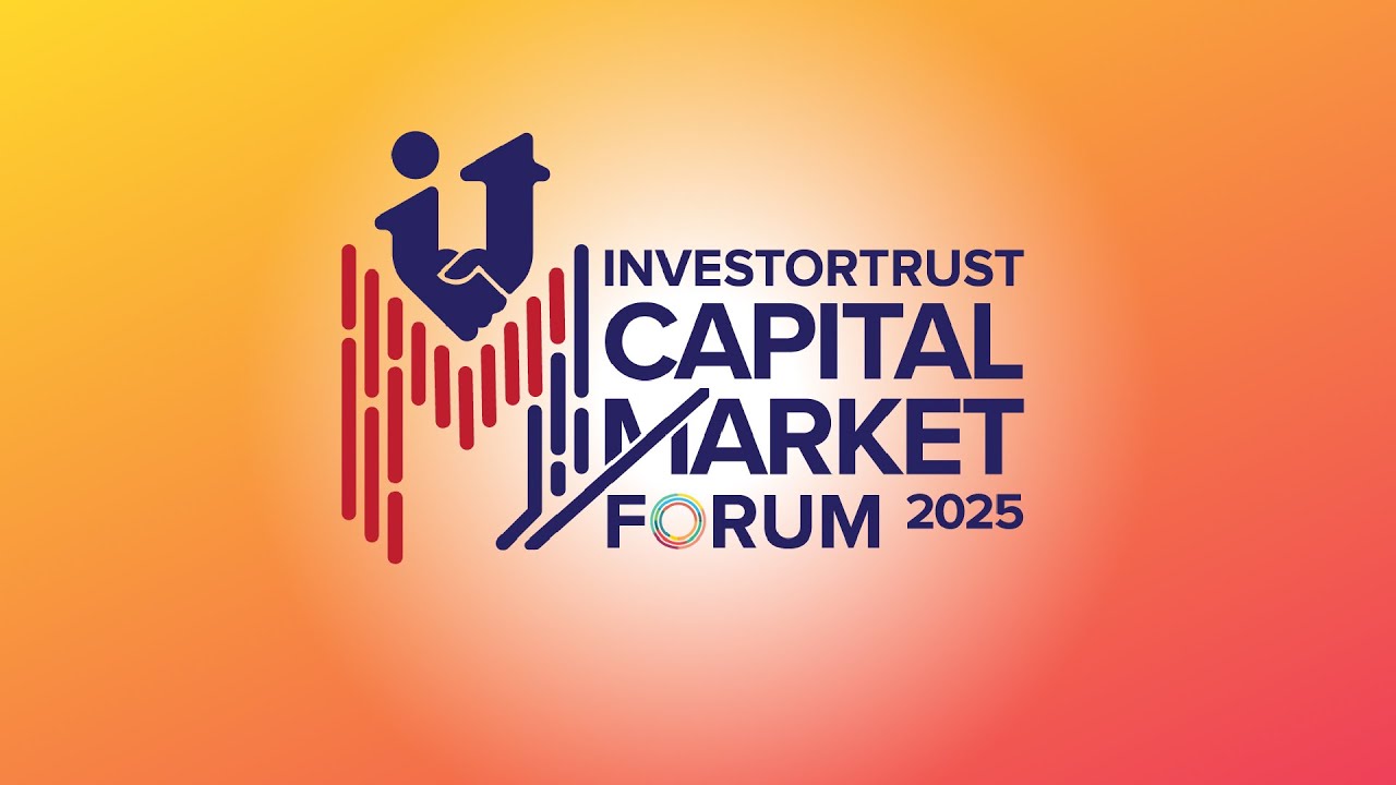 [LIVE] Investortrust Capital Market Forum 2025 - YouTube