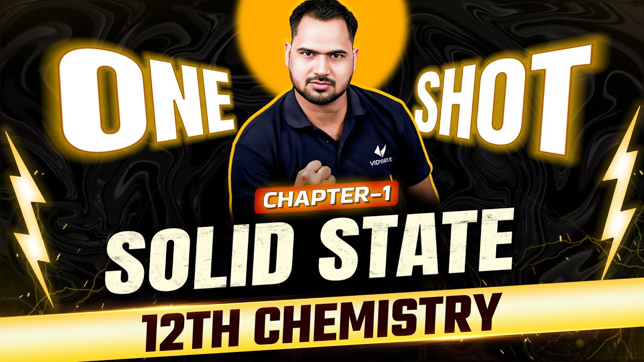Class 12 Chemistry Chapter 1 | Solid State | One Shot | Bihar Board - YouTube