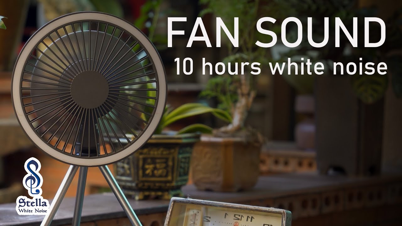 Relaxing Fan White Noise to Sleep, Relaxation, Focus | 10 Hours of Fan ...