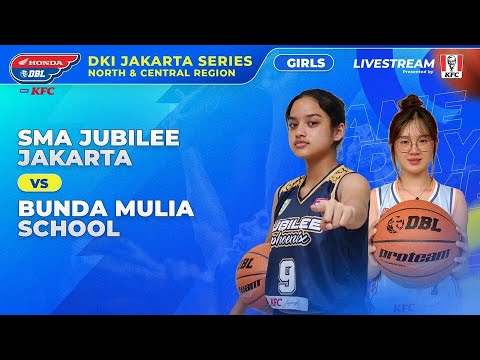 SMA JUBILEE JAKARTA VS SMA BUNDA MULIA JAKARTA - YouTube