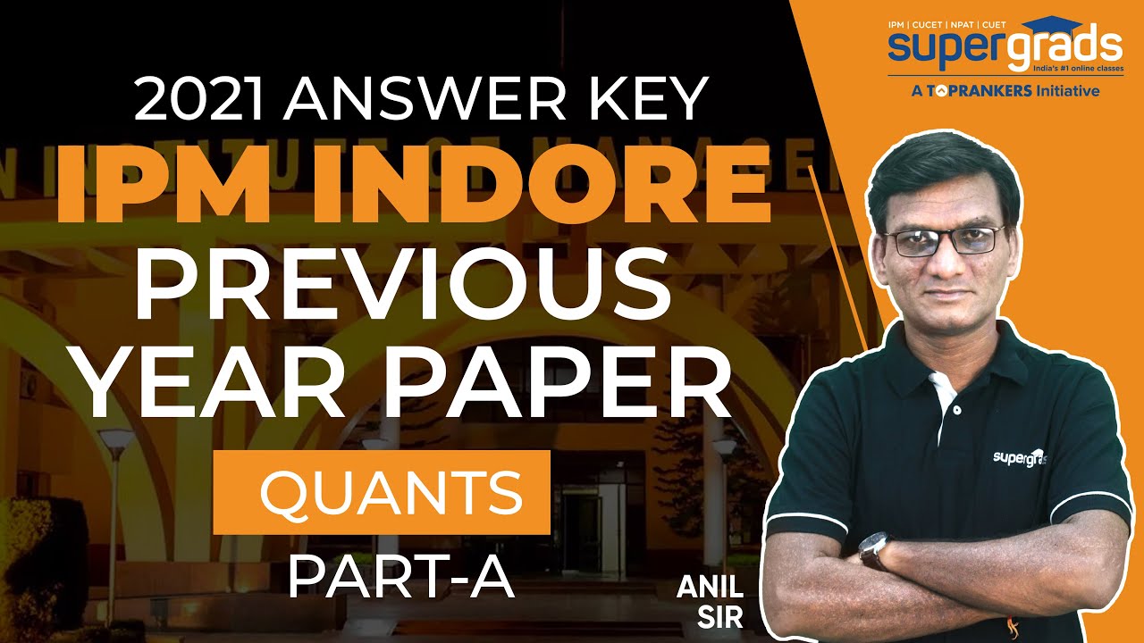 IPMAT Indore Previous Year (2021) Solution Quantitative Aptitude ...