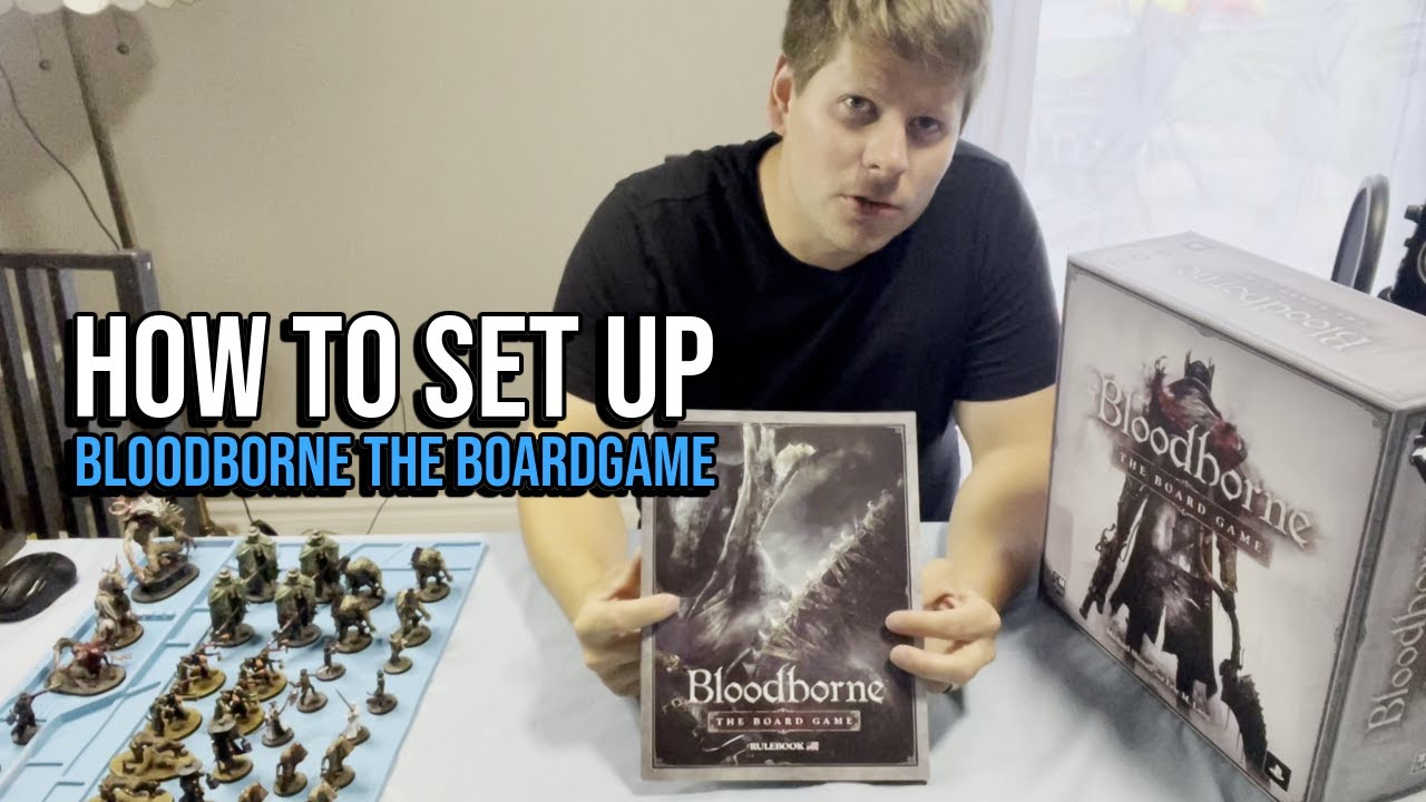 How To Set Up: Bloodborne The Boardgame - YouTube