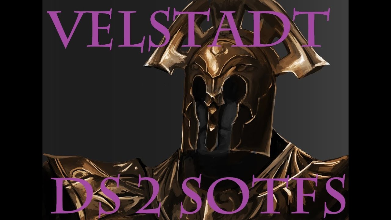 Dark Souls II , Sotfs , VELSTADT LA GUARDIA REALE - YouTube
