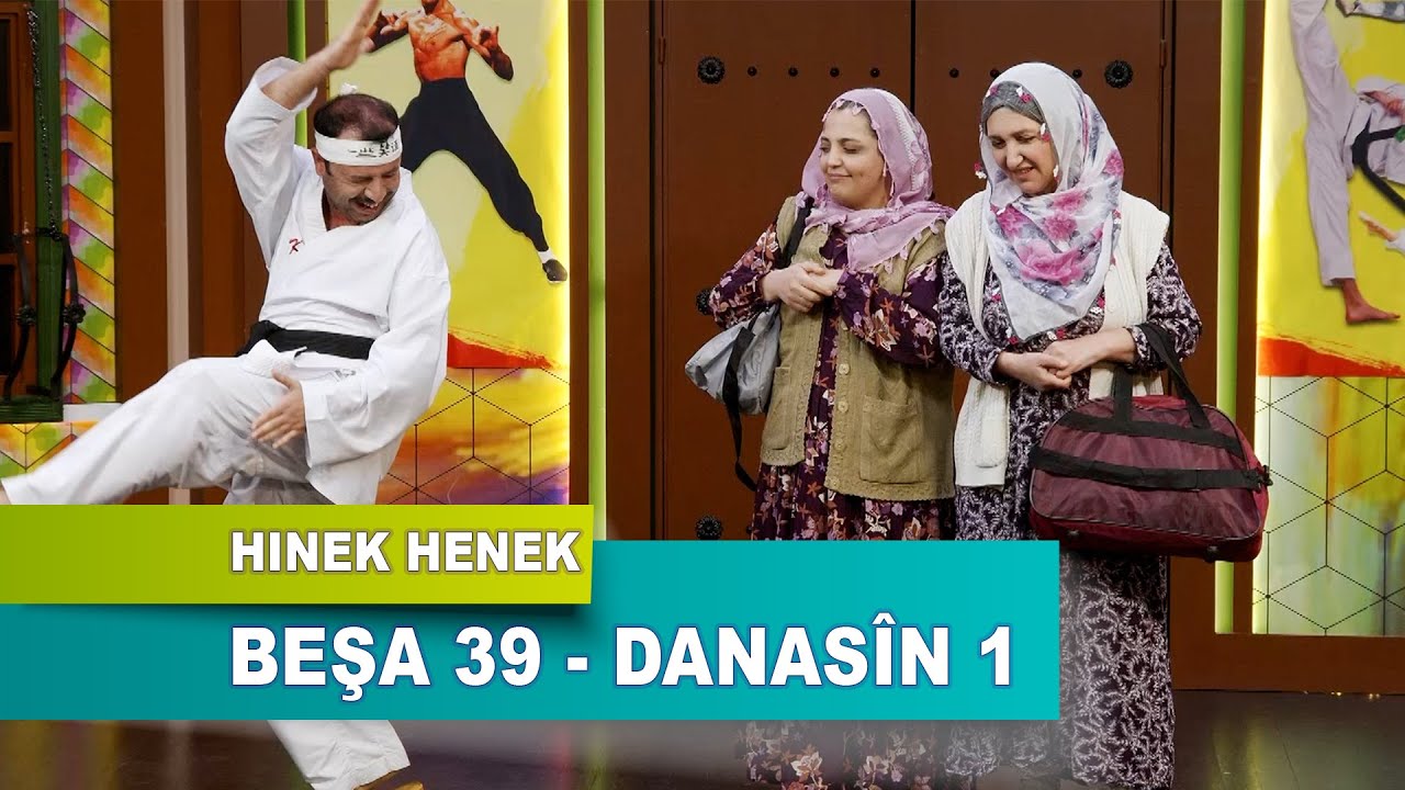 HINEK HENEK - BEŞA 39 (DANASÎN -1 ) 2022 - YouTube