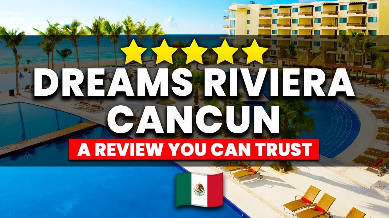 Dreams Riviera Cancun Resort & Spa - All Inclusive 2025 | (A Review You ...