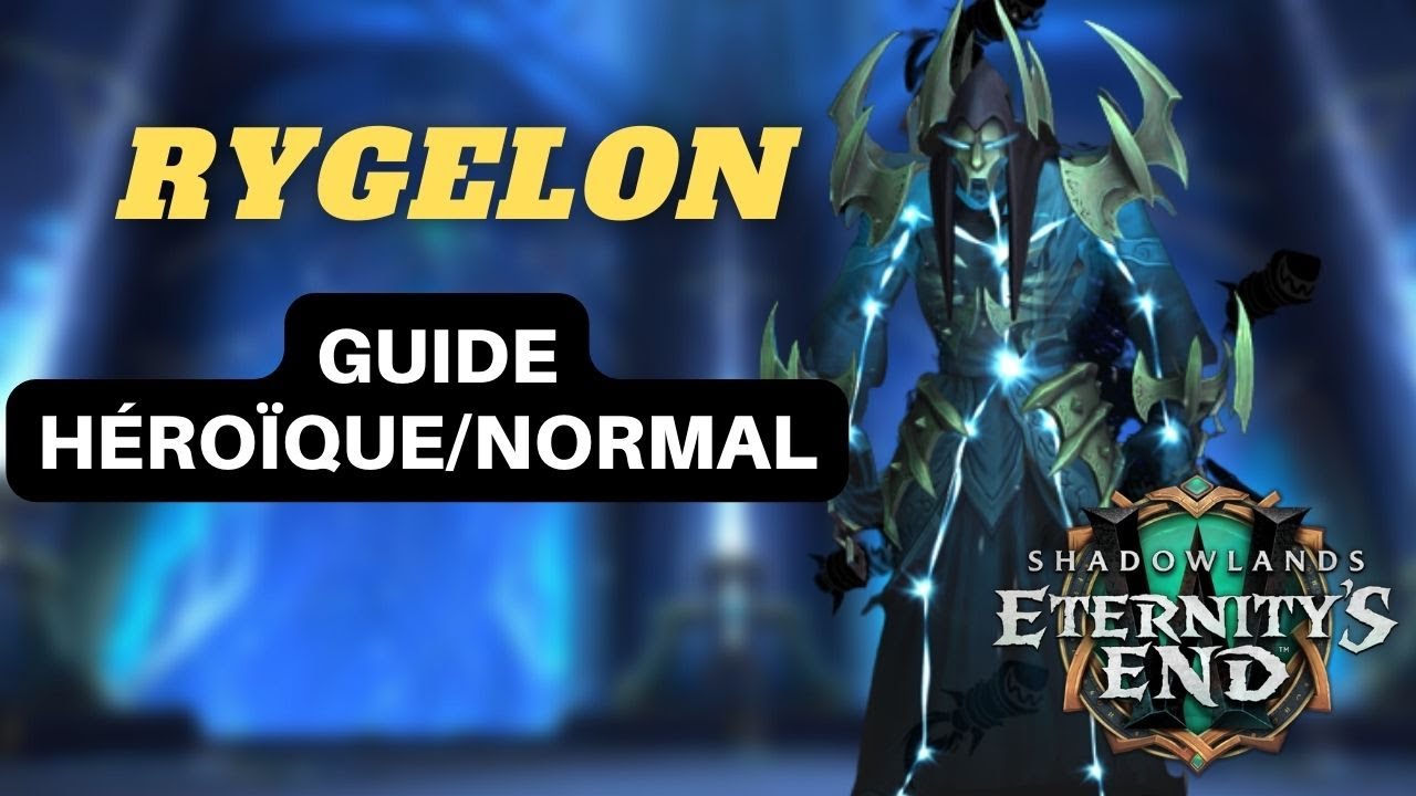 Rygelon ! Héroïque/Normal, Guide et Stratégie ! Sépulcre des Fondateurs ...