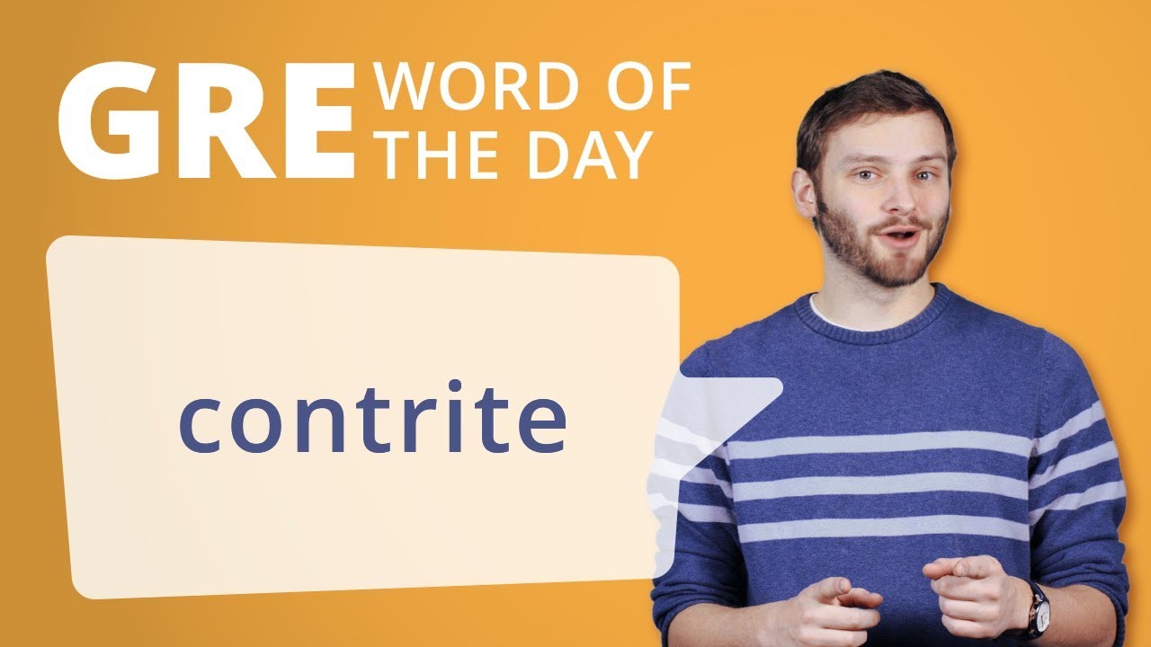 GRE Vocab Word of the Day: Contrite | Manhattan Prep - YouTube