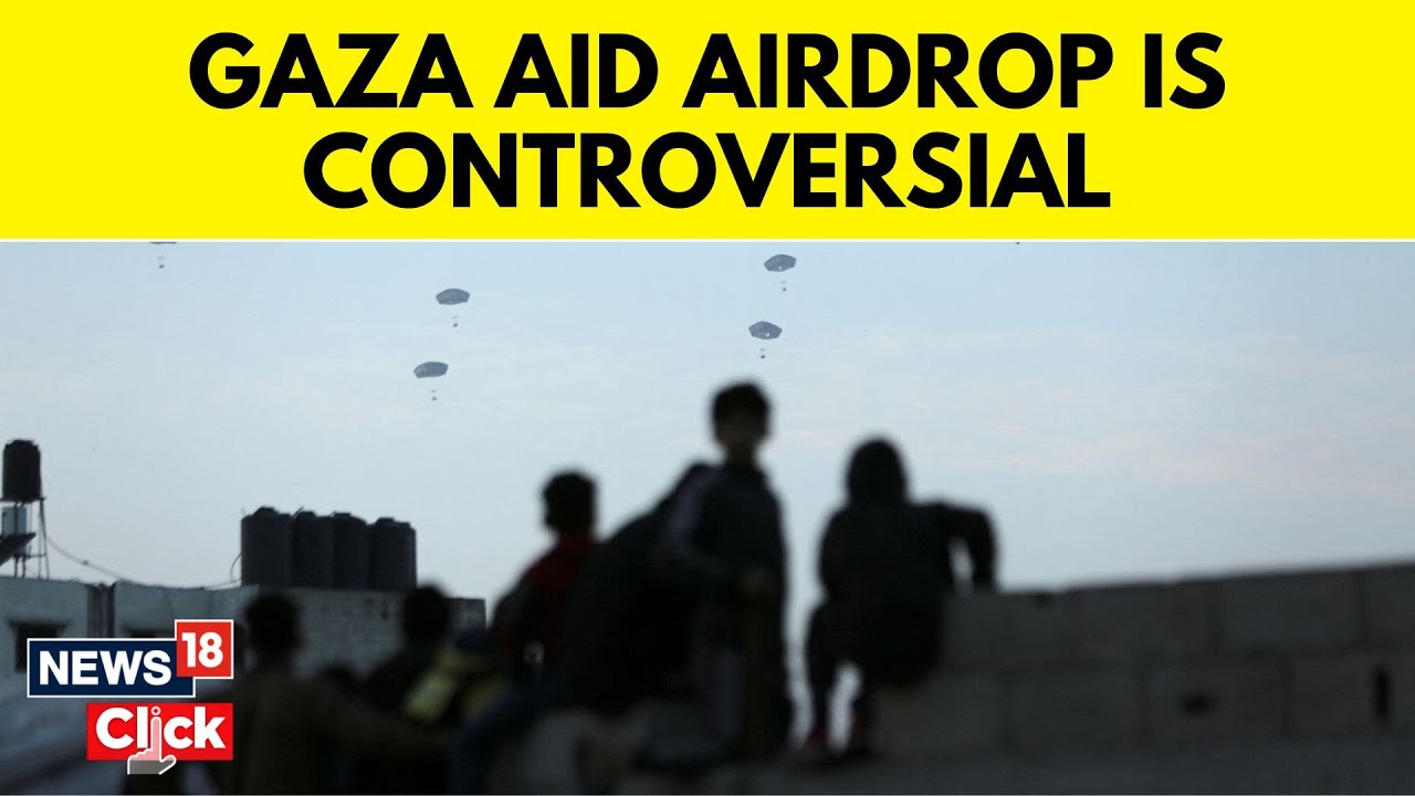 Israel Vs Gaza | Gaza Aid Airdrop: Why Delivering Food From The Air Is ...