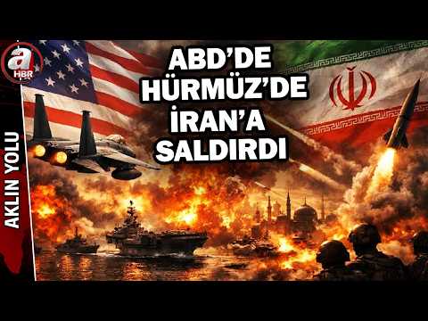 Hürmüz'de patlama sesleri! Axios: ABD ordusu Hürmüz'de İran'a saldırdı! | A Haber