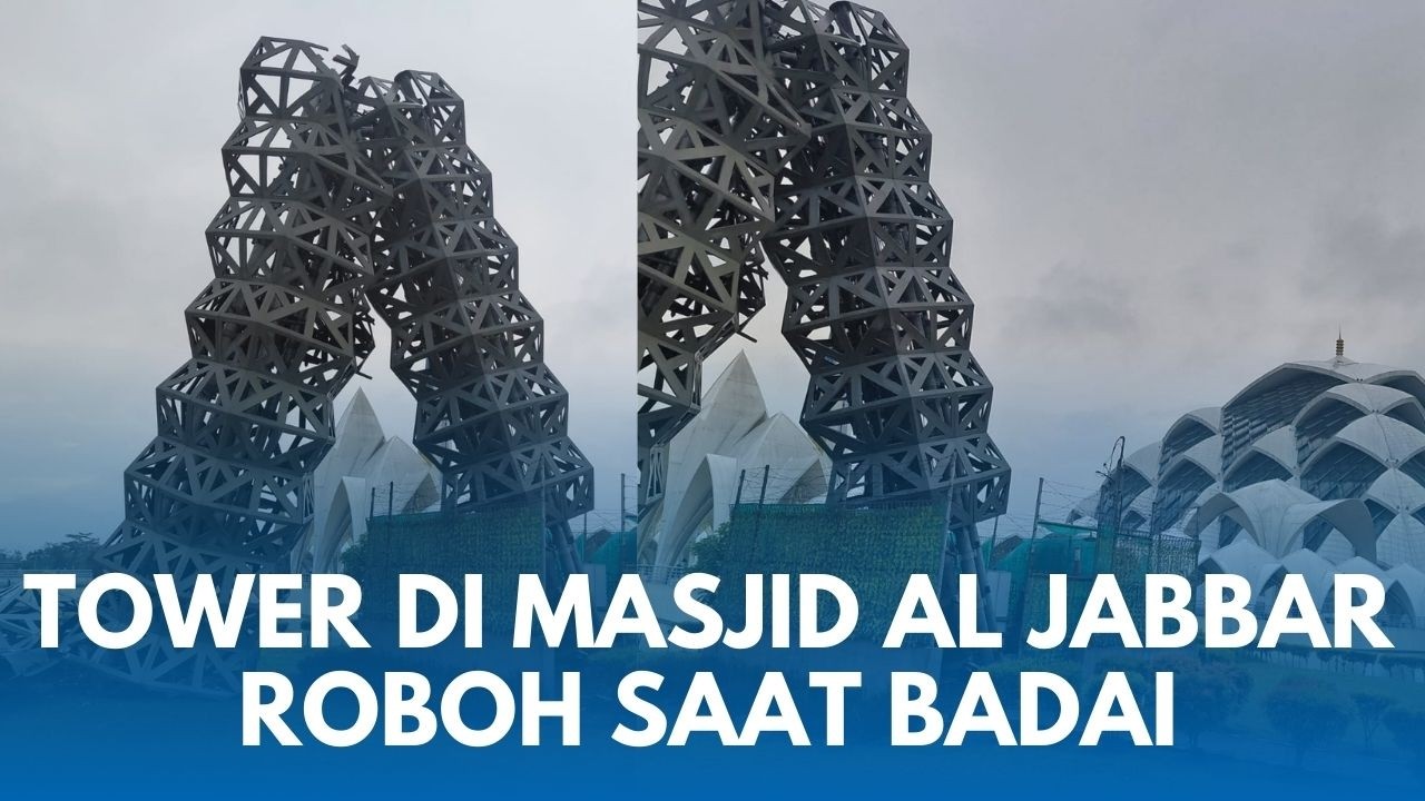 BADAI BESAR DI BANDUNG Robohkan Tower di Masjid Al Jabbar hingga ...