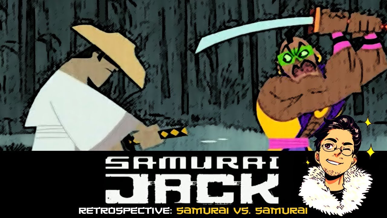 Samurai Jack Retrospective #42 | Samurai Vs Samurai - YouTube