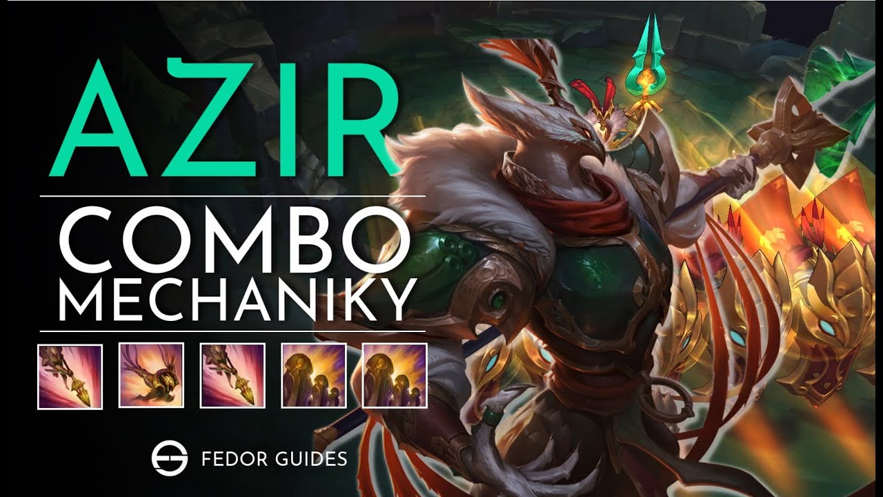 AZIR COMBO MECHANIKY | CZ (League Of Legends Guide) - YouTube