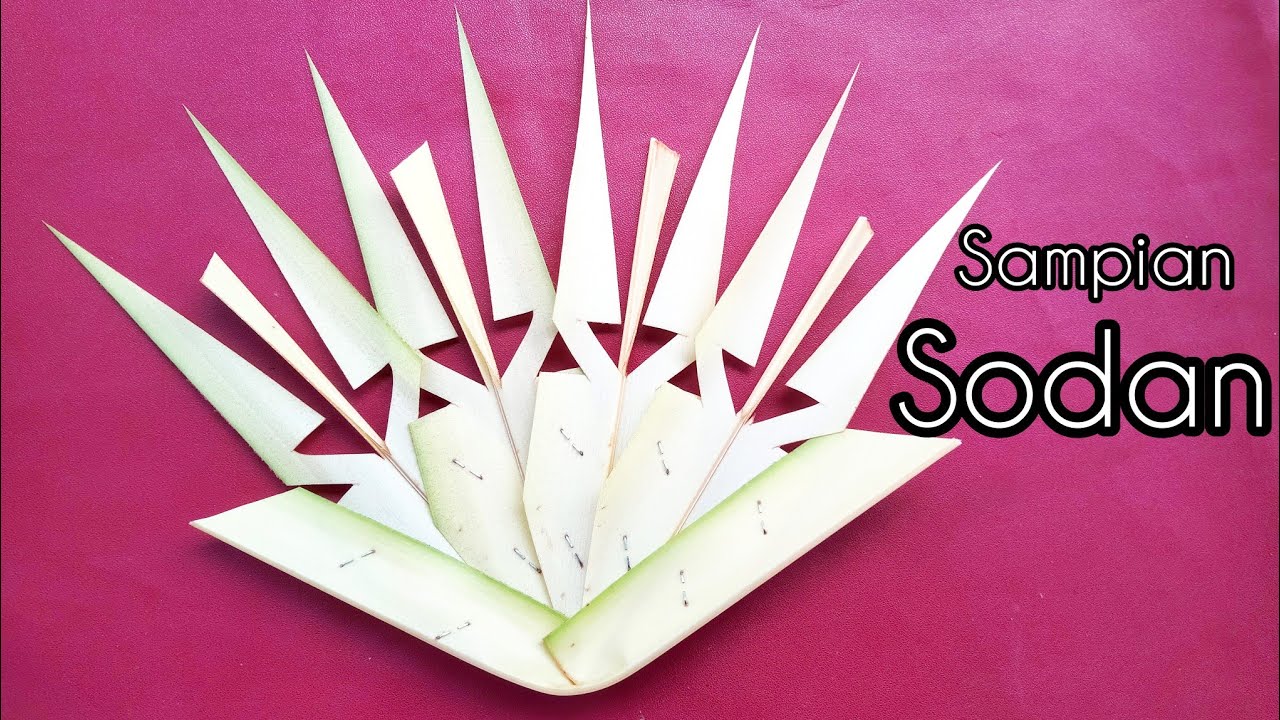 Tutorial Membuat | Sampian Sodan | Gampang dan Simple Sekali - YouTube