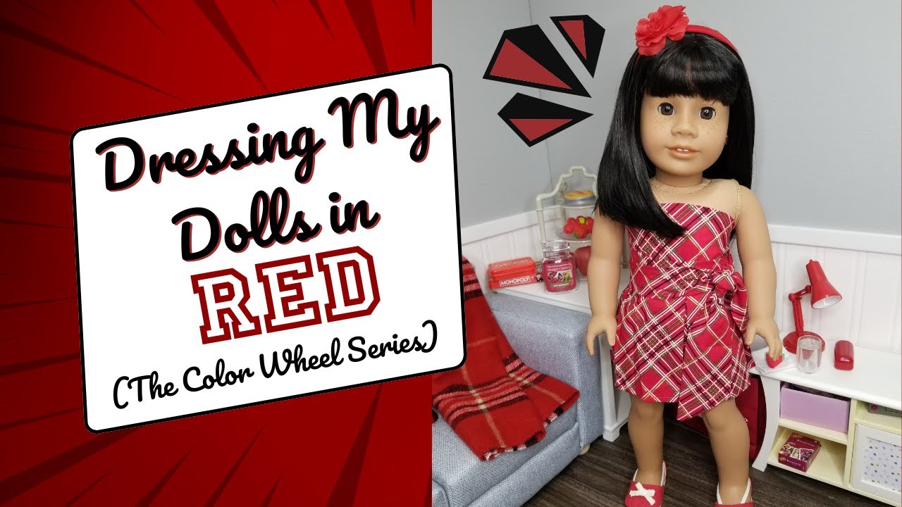 My American Girl Dolls in RED Outfits: Color Wheel Series - YouTube